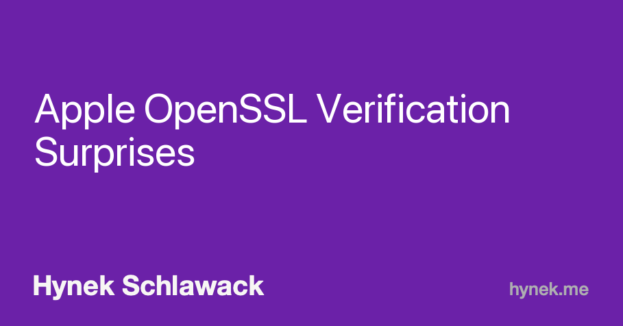 Apple OpenSSL Verification Surprises